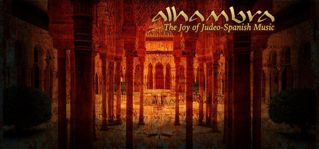 Alhambra Sephardic Music Ensemble – The Joy of Judeo-Spanish Music